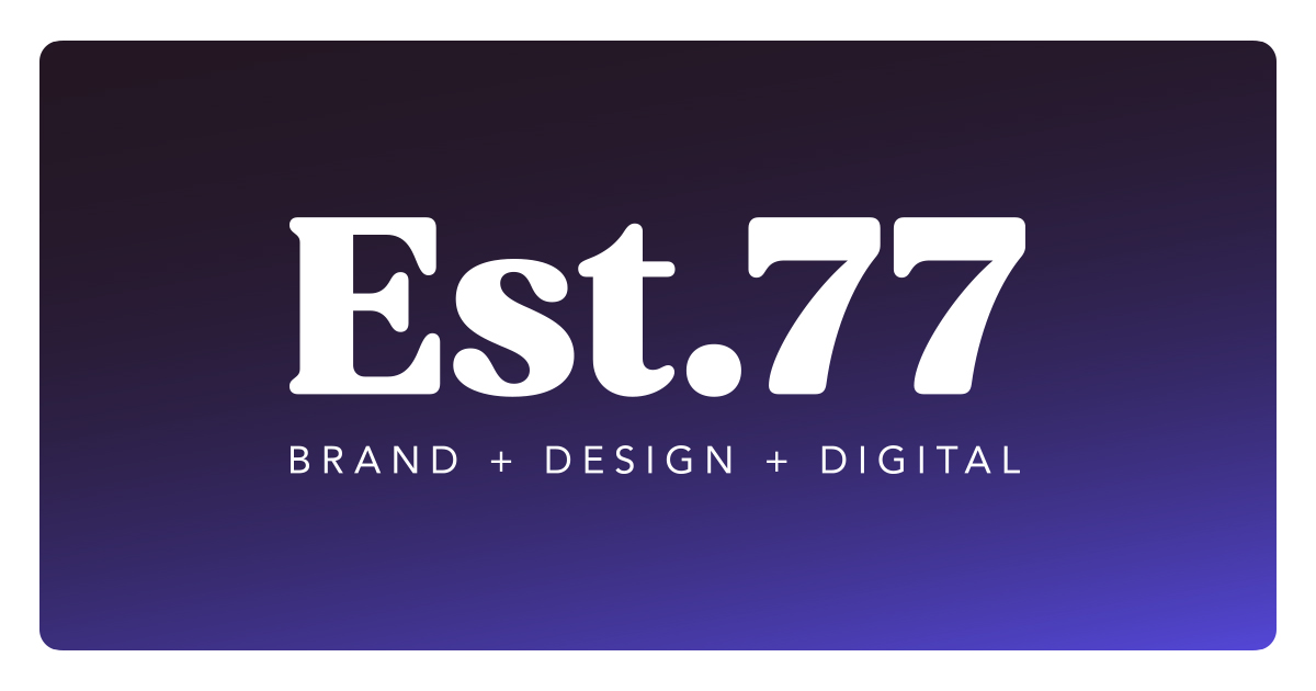 Brand and Design Partner | Established Seventy Seven